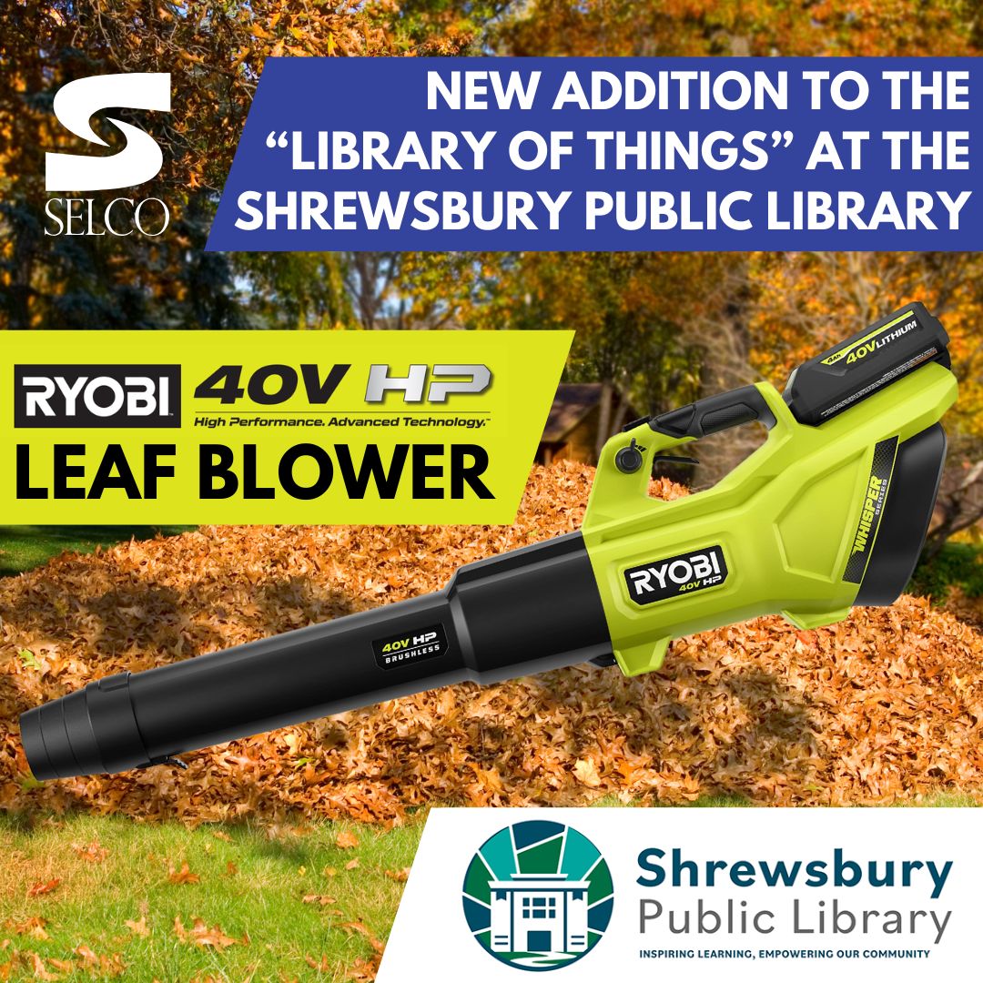 SELCO Adds Battery-Powered Leaf Blower to the Shrewsbury Public Library ...
